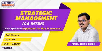 CA Inter, Paper 6B - Strategic Management - Revision - Prof. Jigar Joshi | JK Shah Online