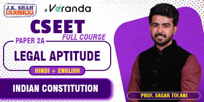 CSEET, Paper 2A - Legal Aptitude - Indian Constitution - Prof. Sagar ...